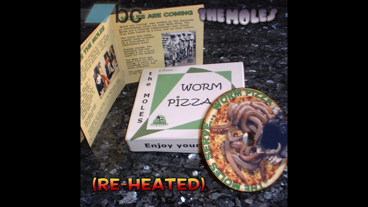 The Moles - Worm Pizza (Re-Heated) - YouTube