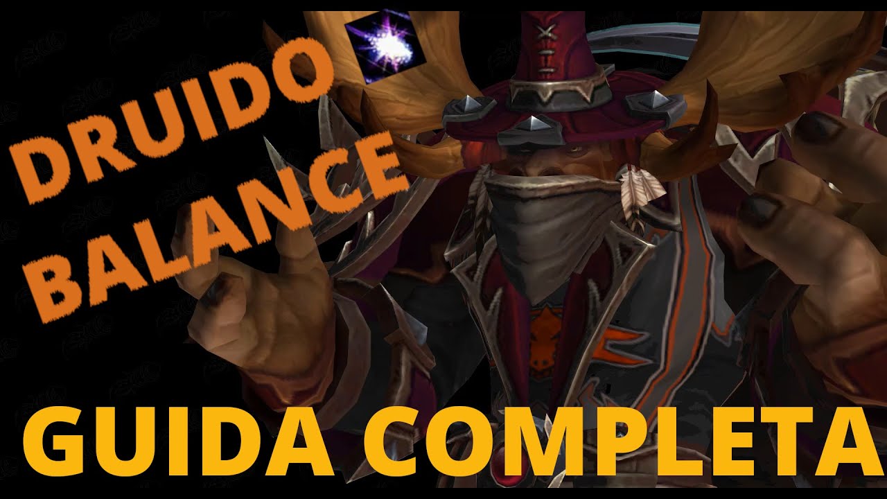 IL POLLO ASTRALE - Guida COMPLETA Druido Balance (PVE) - YouTube