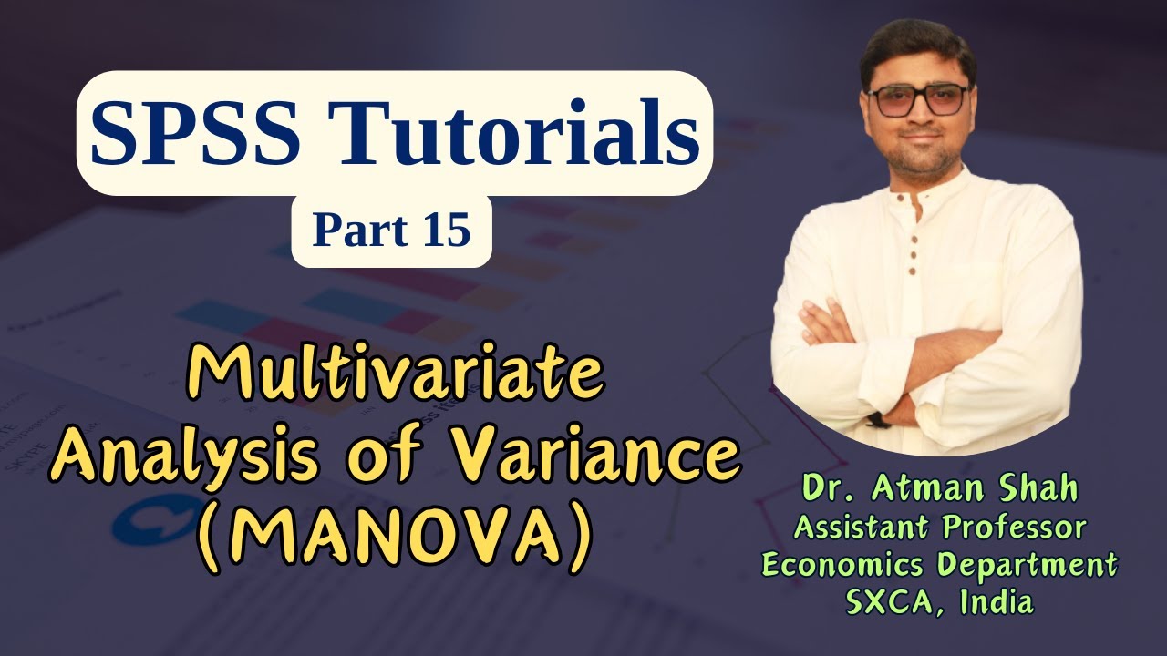 SPSS Tutorial (Part 15) || Multivariate Analysis of Variance (MANOVA ...