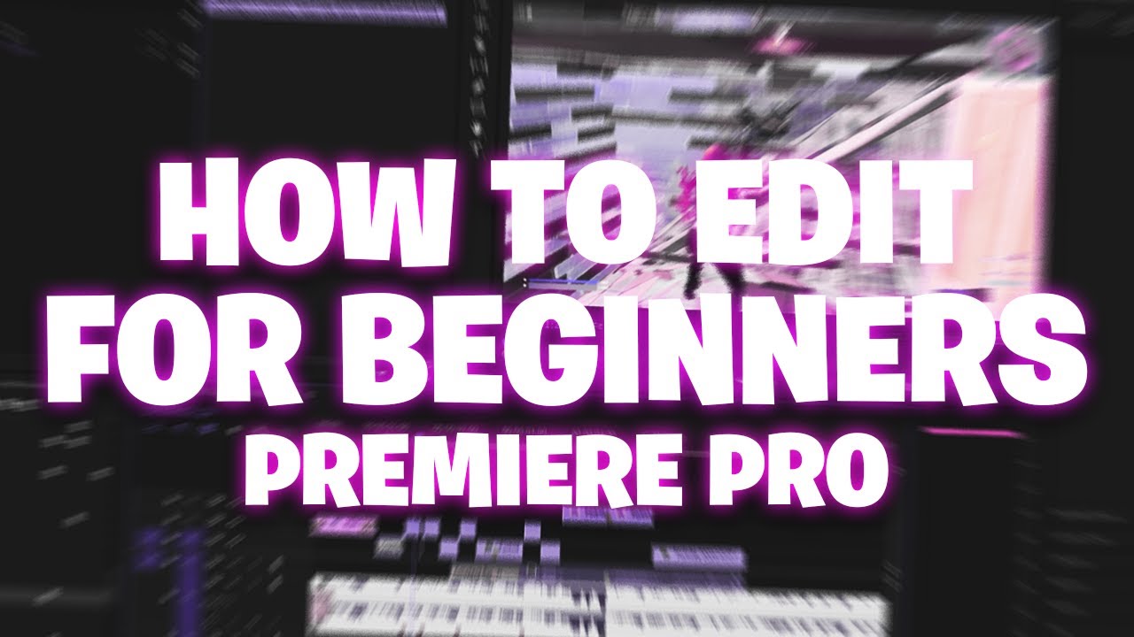 *FREE PRESETS* | How to Edit a Fortnite Montage for *BEGINNERS ...
