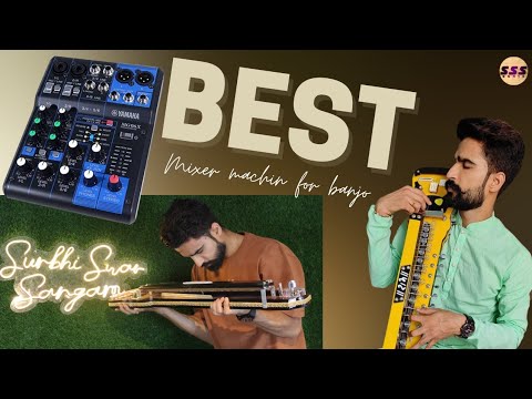 Best Mixer Machin For Program | Banjo | Surbhi Swar Sangam - YouTube