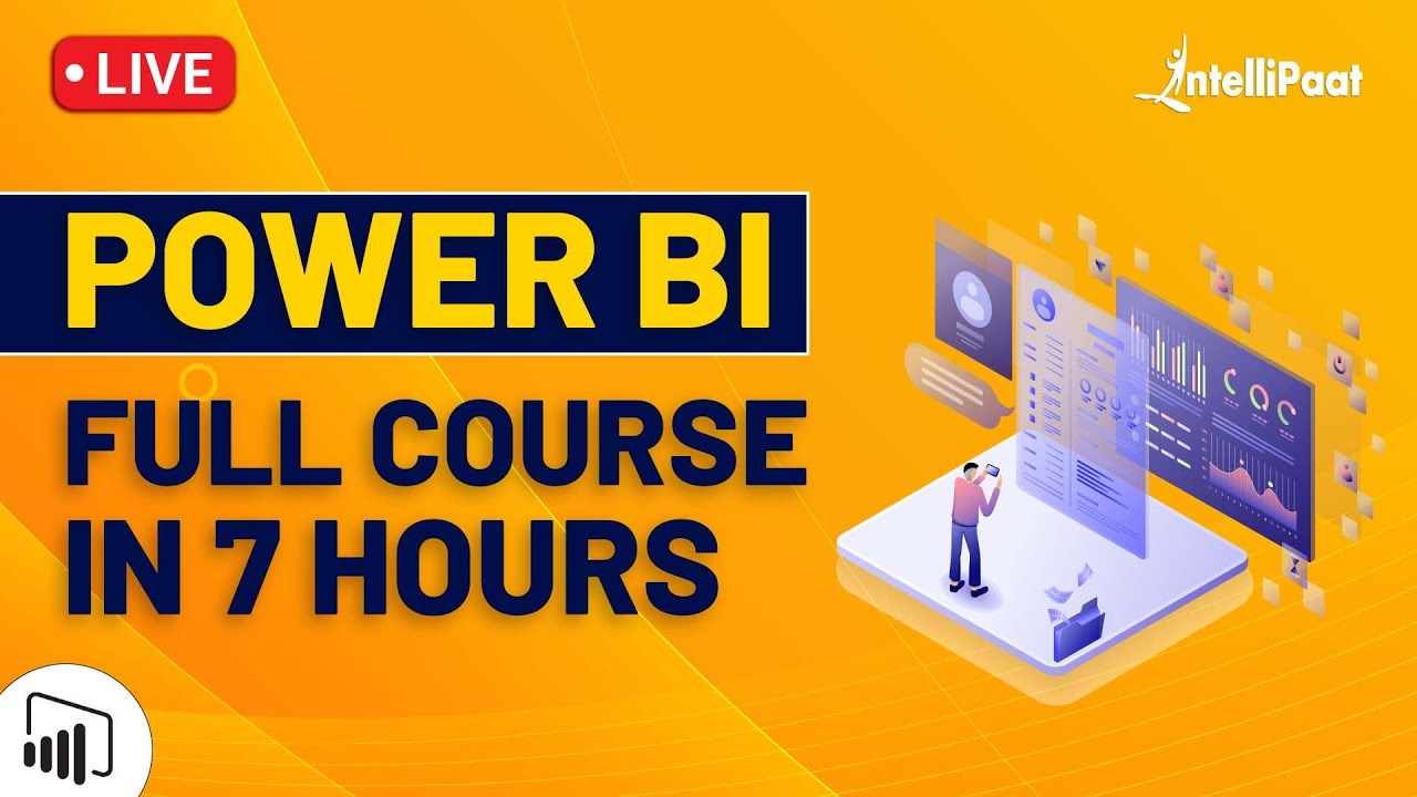 Power Bi Course Power Bi Tutorial Learn Power Bi In 7 Hours Intellipaat