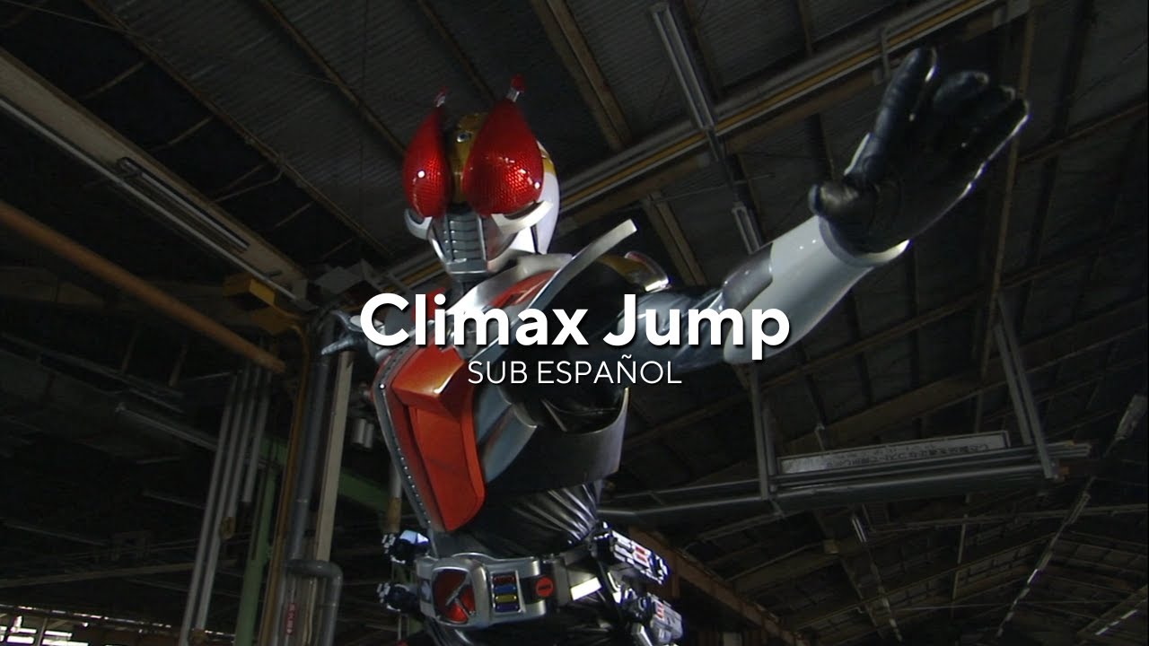 Climax Jump【Sub Español】// Kamen Rider Den-O Opening - YouTube