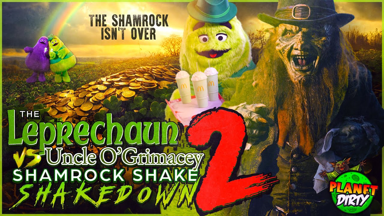 Planet Dirty | leprechaun vs Uncle O’Grimacy Shamrock Shakedown Part 2 ...
