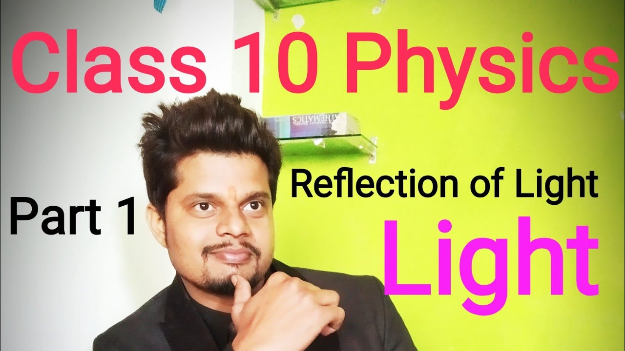 Reflection Of Light Class 10 Physics Part 1 CBSE ICSE YouTube reflection-of-light-class-10-physics-part-1-cbse-icse-youtube