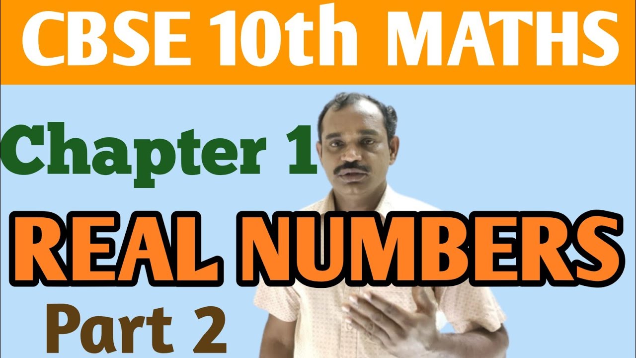 CBSE CLASS 10 MATHS CHAPTER 1 REAL NUMBERS PART 2 Explained In cbse-class-10-maths-chapter-1-real-numbers-part-2-explained-in