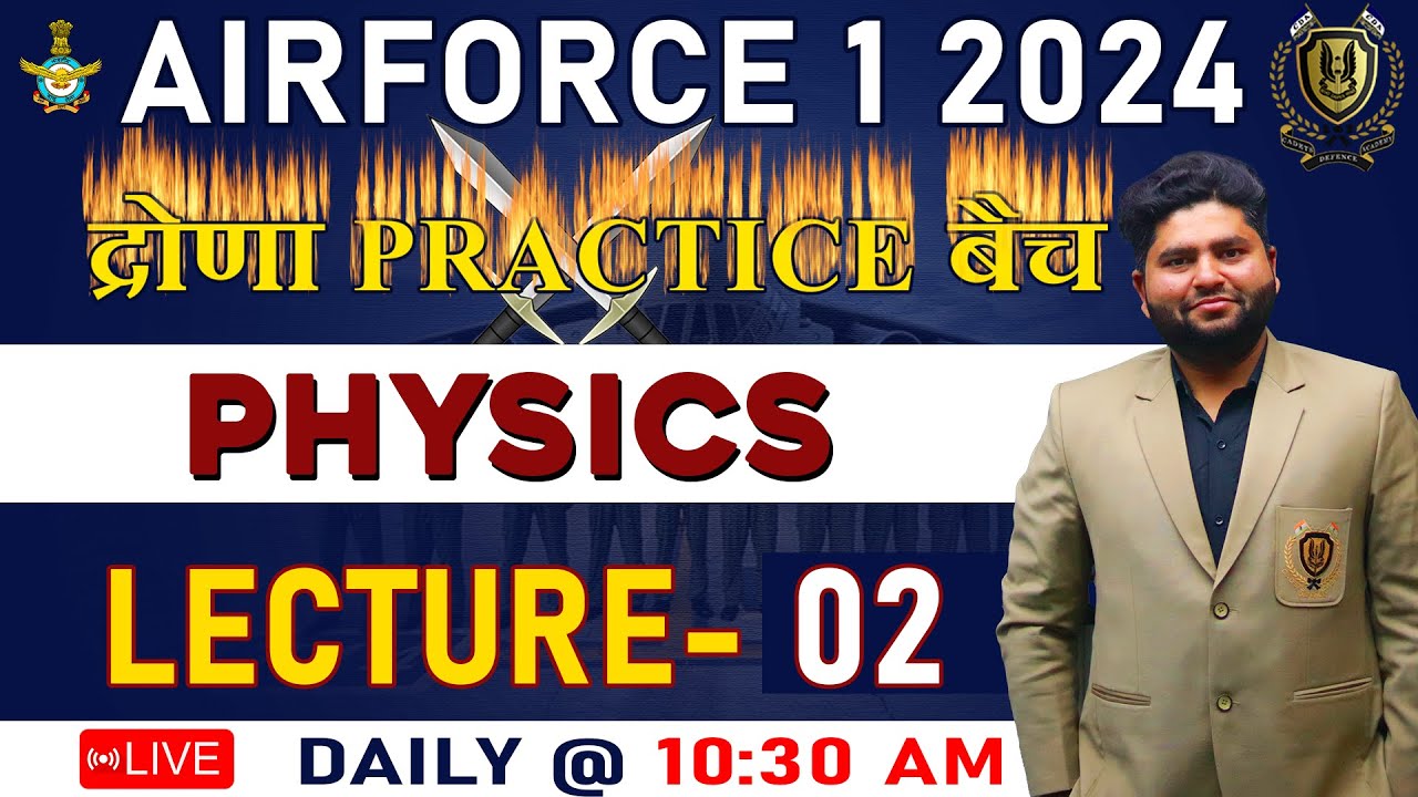 Physics -02 Airforce 1 2024 X group Physics by IMS sir | Air force 1 ...