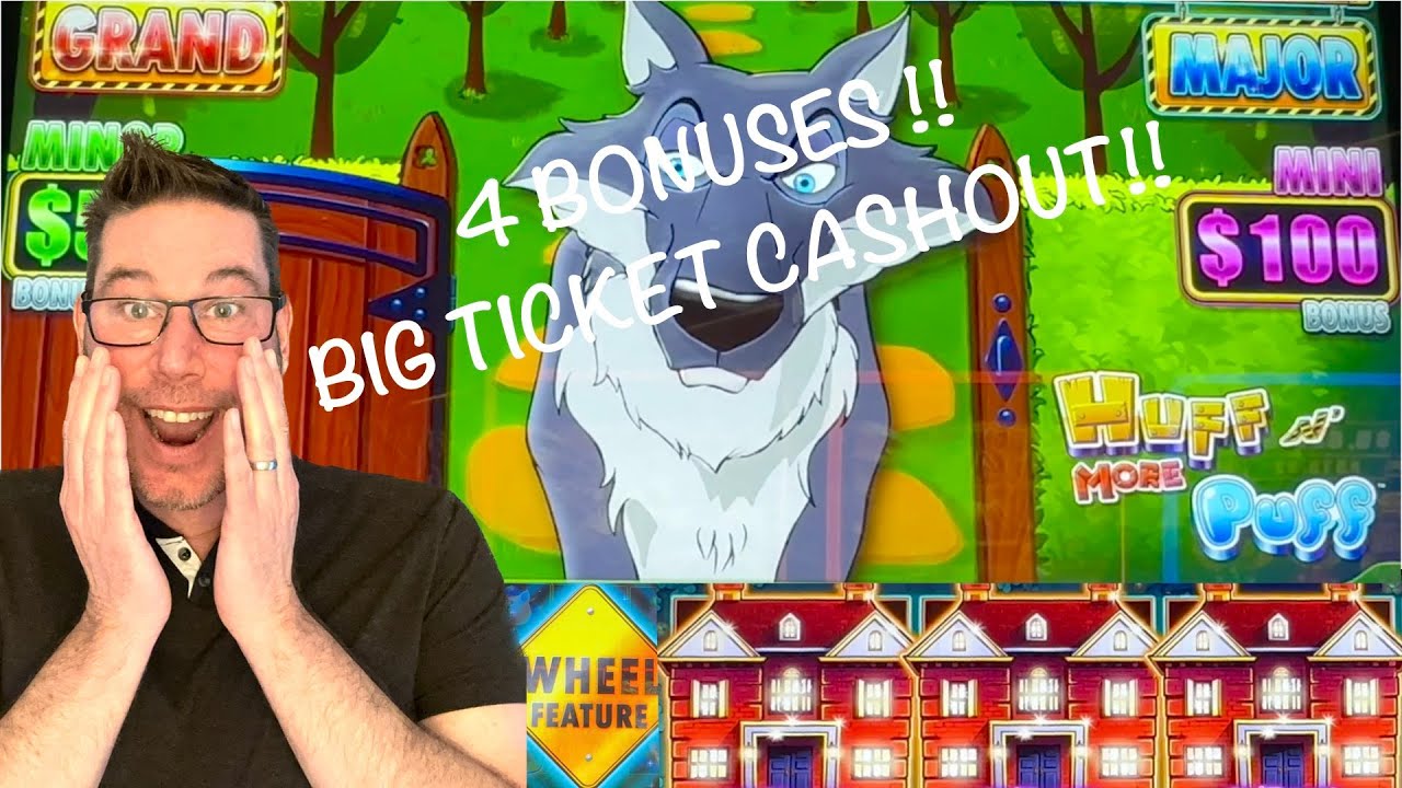 4 BONUSES AND A BIG WIN TICKET CASHOUT ON HUFF N MORE PUFF!! - YouTube