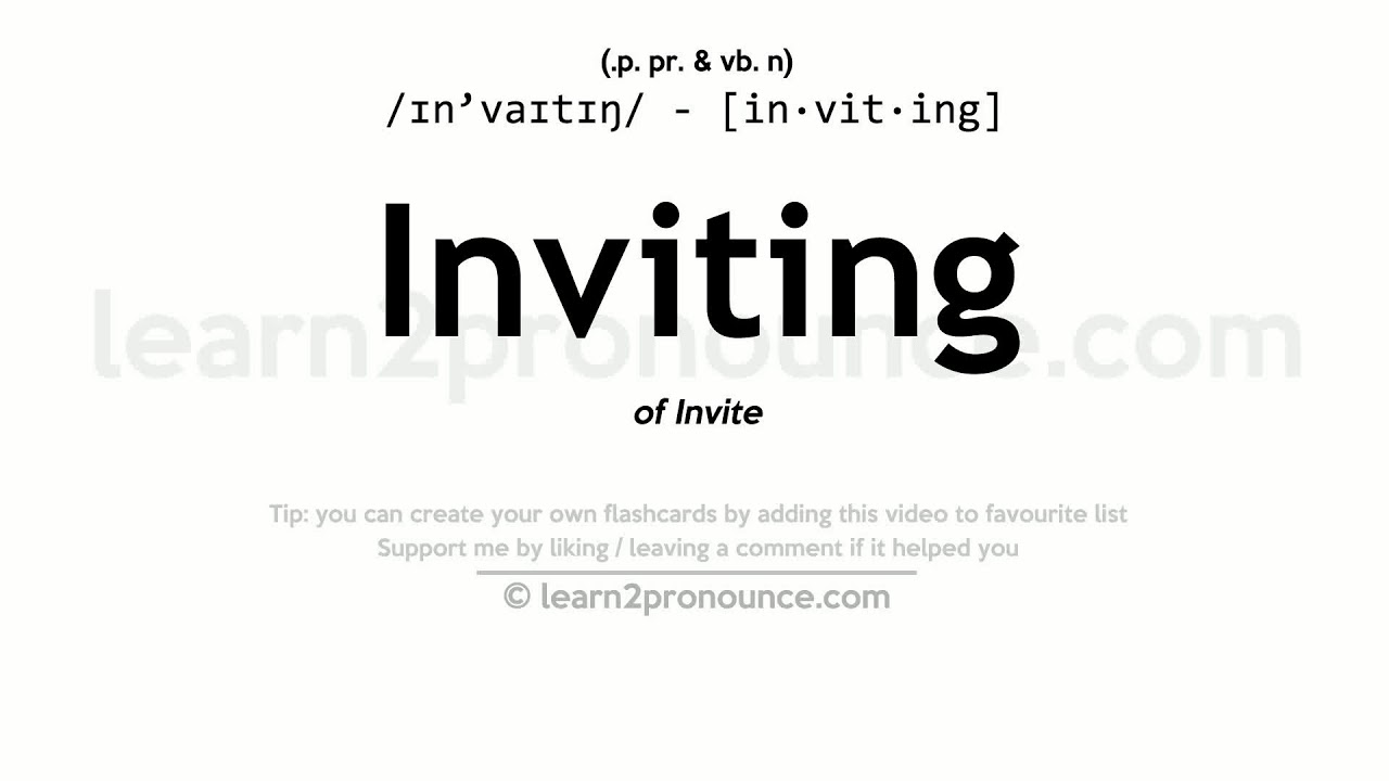Pronunciation Of Inviting Definition Of Inviting YouTube pronunciation-of-inviting-definition-of-inviting-youtube