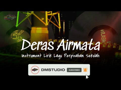 DERAS AIR MATA KARAOKE LIRIK INSTRUMENT LAGU PERPISAHAN