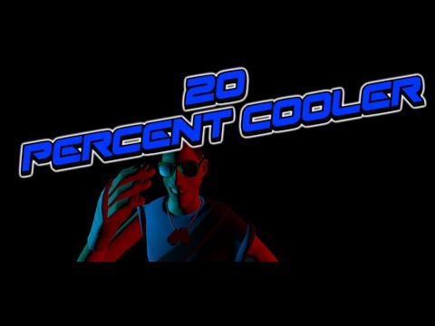 20 percent cooler UNFINISHED - YouTube