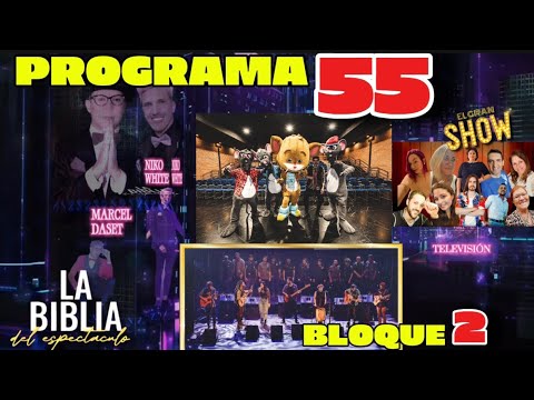 LA BIBLIA DEL ESPECTÁCULO | PROGRAMA 55 - BLOQUE 2 - YouTube