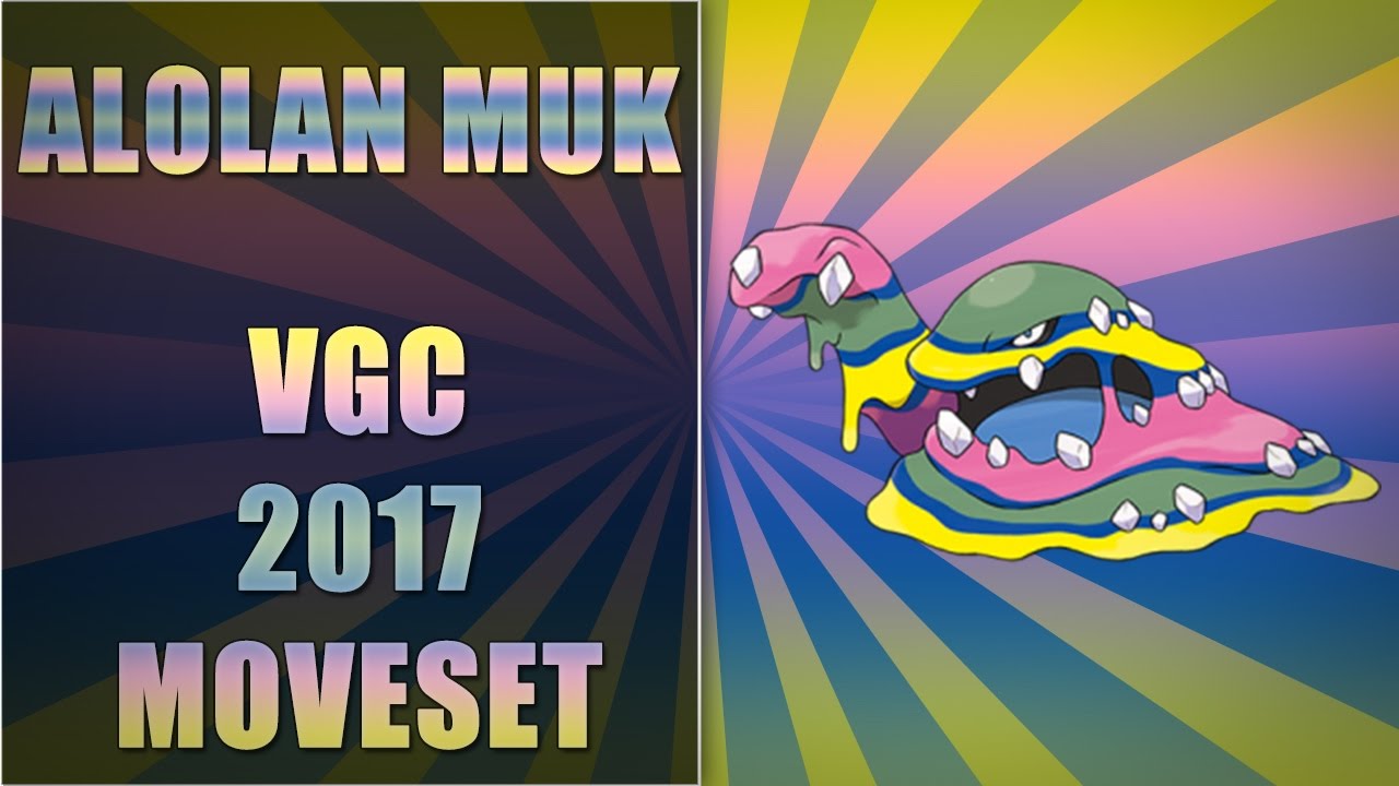 Alolan Muk - VGC 2017 Moveset | How to use MUK! - YouTube