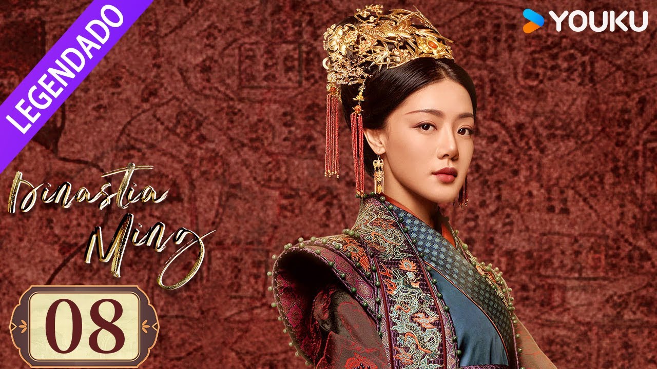 [DINASTIA MING] EP08 | Ming Dynasty | Tang Wei / Zhu Yawen / Deng Jiajia / Qiao Zhenyu | YOUKU ...