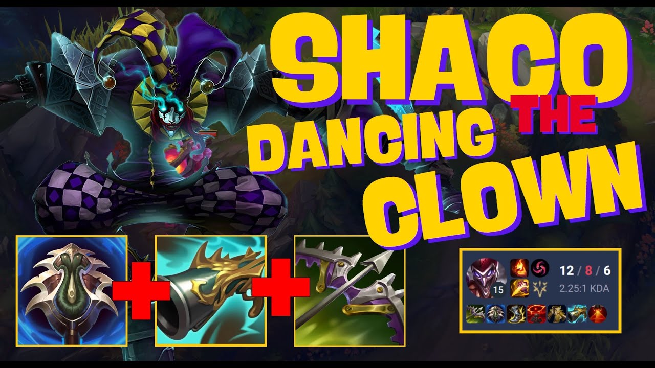 SHACO THE DANCING CLOWN - YouTube