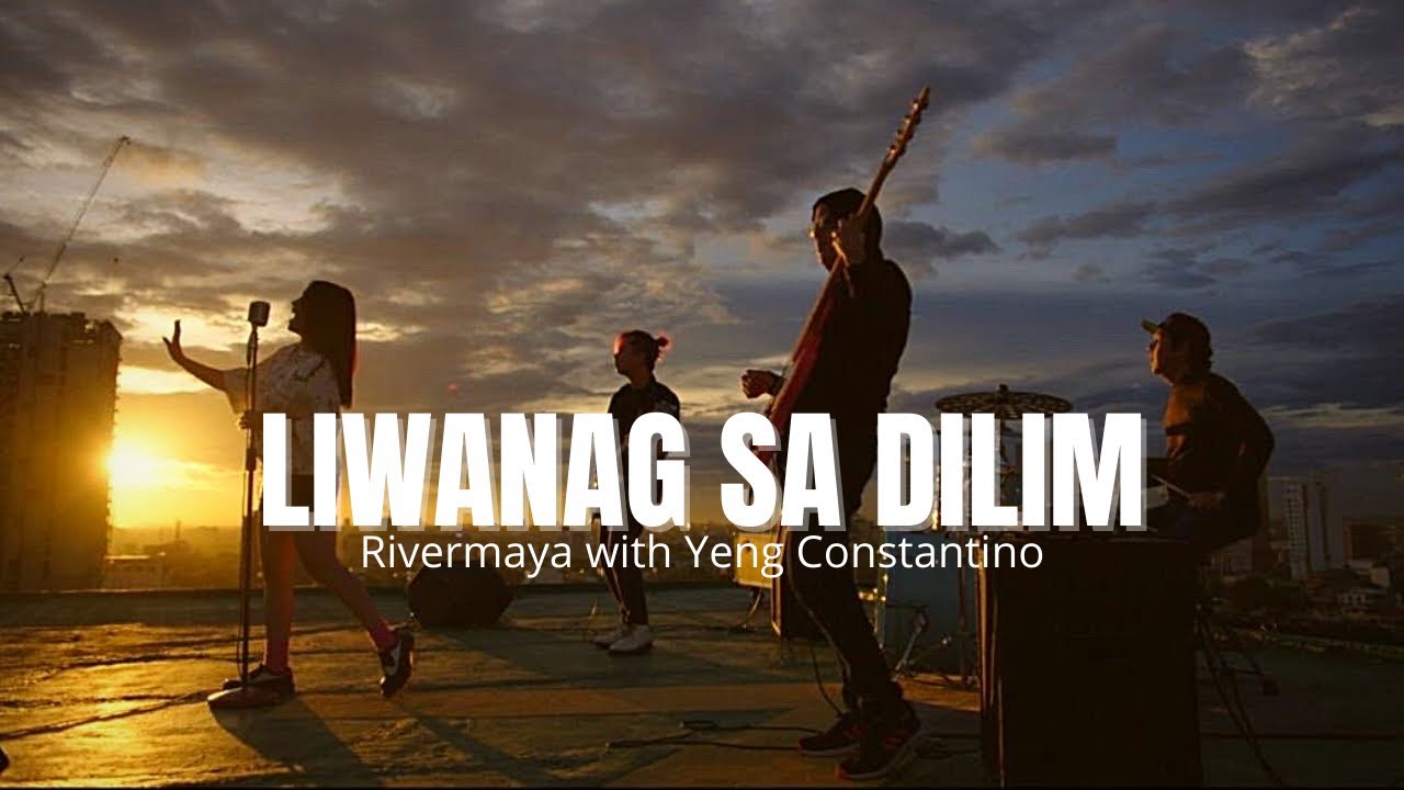 Liwanag Sa Dilim - Rivermaya with Yeng Constantino #LeniwanagSaDilim ...