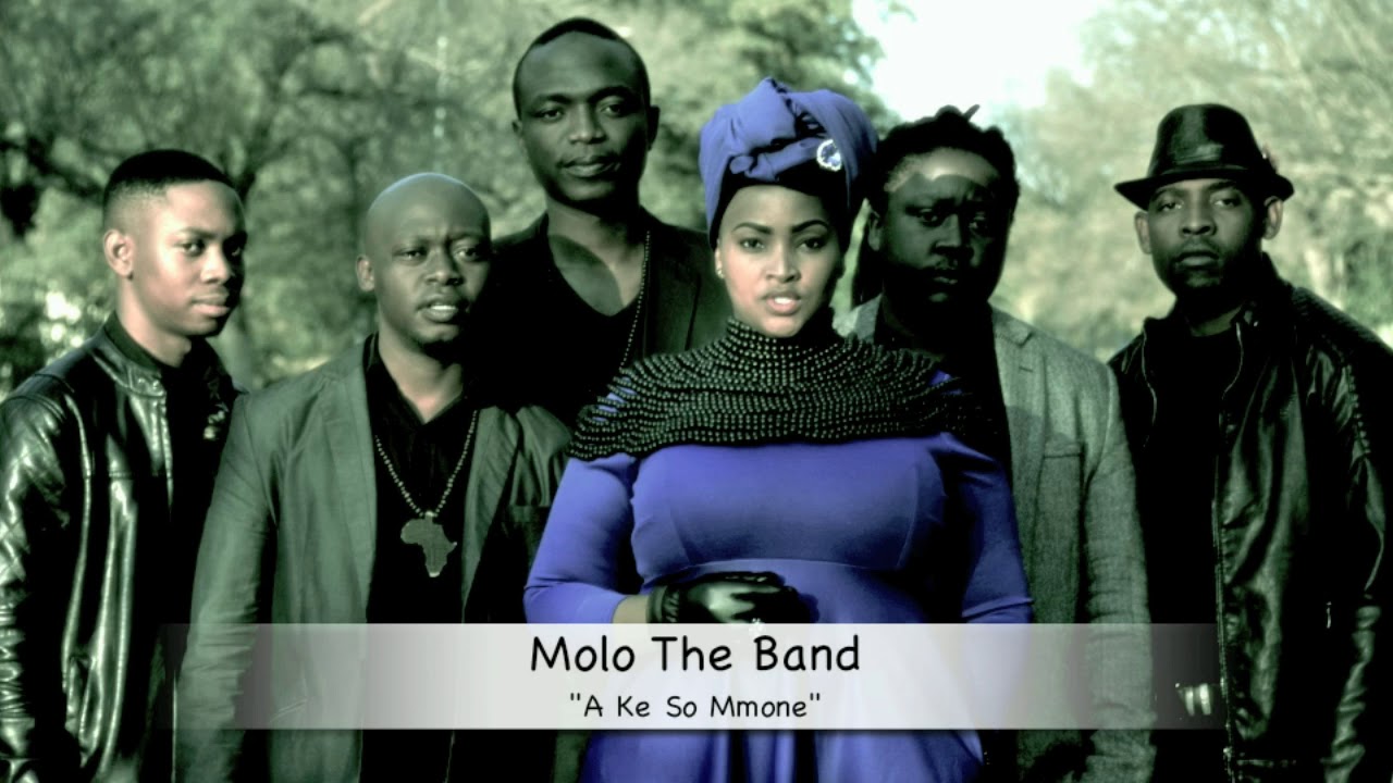 Molo The Band - A Ke So Mmone - YouTube