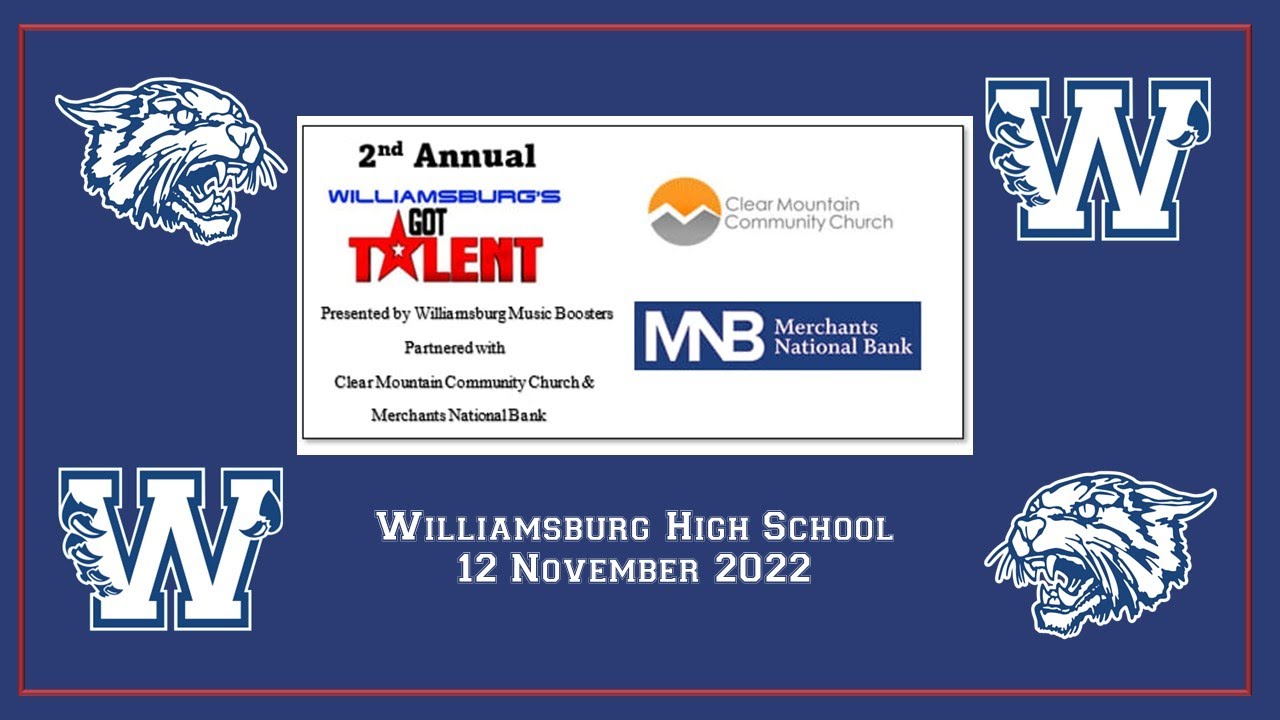 2nd Annual Williamsburg's Got Talent Middle / High School Performance ...