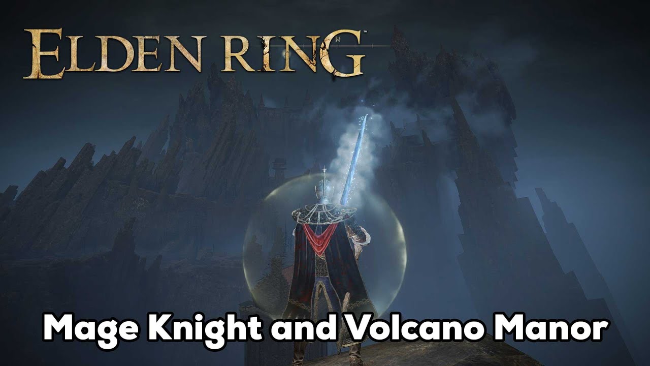 Elden Ring Part 32 Mage Knight and Volcano Manor - YouTube