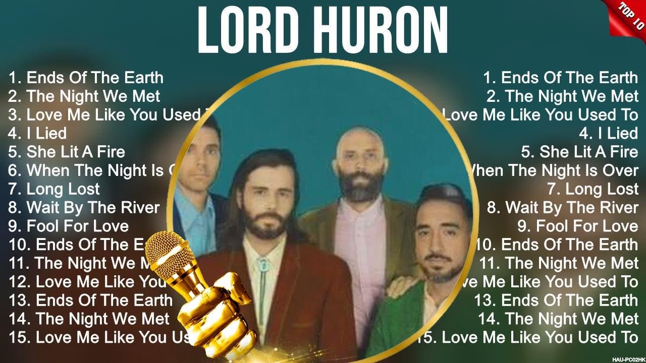 Lord Huron Greatest Hits Full Album ️ Top Songs Full Album ️ Top 10 ...