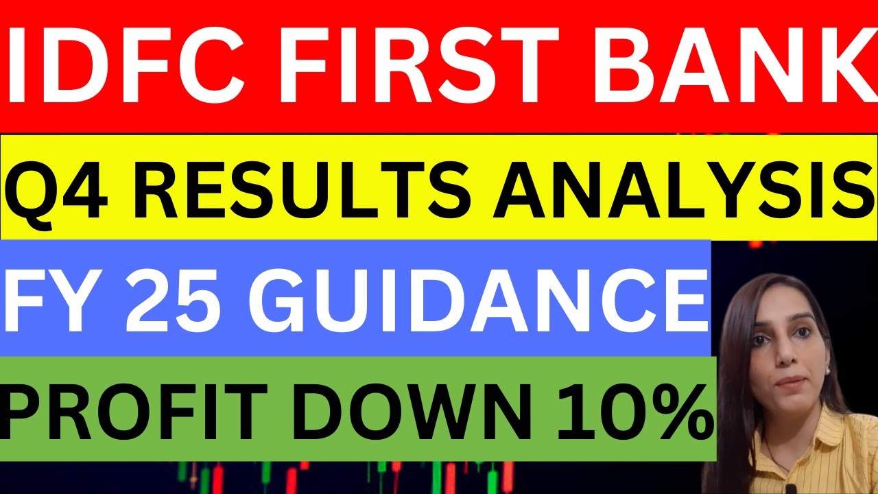 Idfc first bank Q4 results analysis | Idfc first bank share news today ...