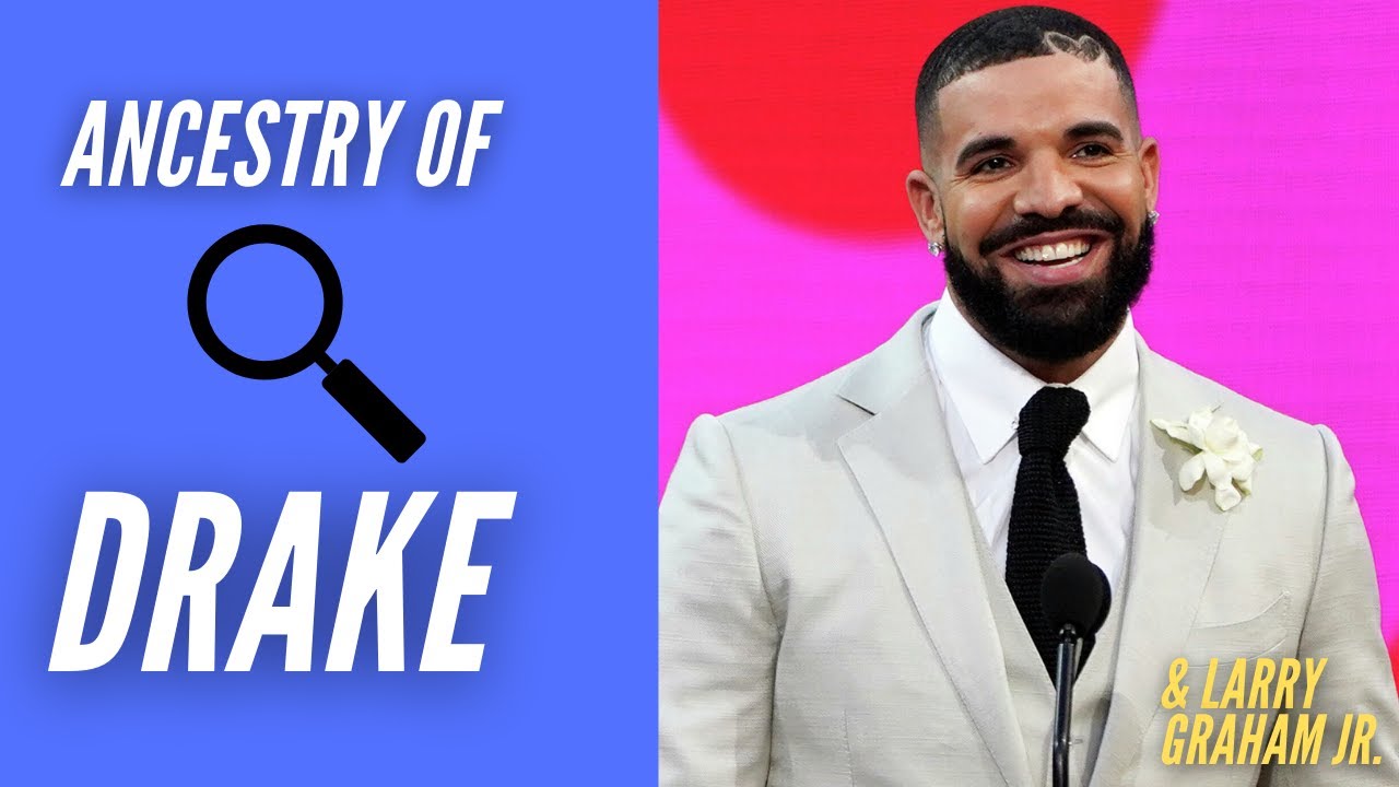 Genealogy of Drake (and Larry Graham Jr.) | Famous African Americans ...