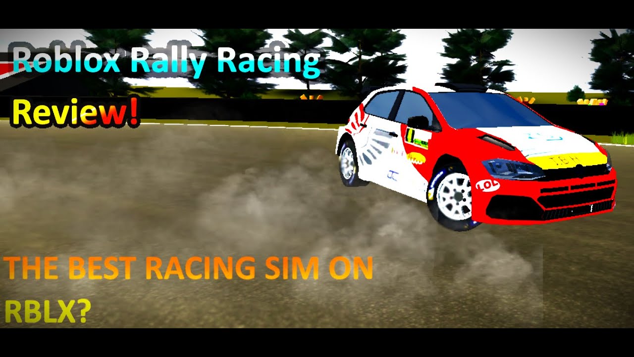 ROBLOX RALLY RACING REVIEW!||Dan355 - YouTube