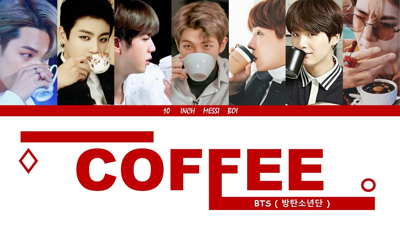 Coffee BTS Color Coded Lyrics | සිංහල | Sinhala lyrics - YouTube