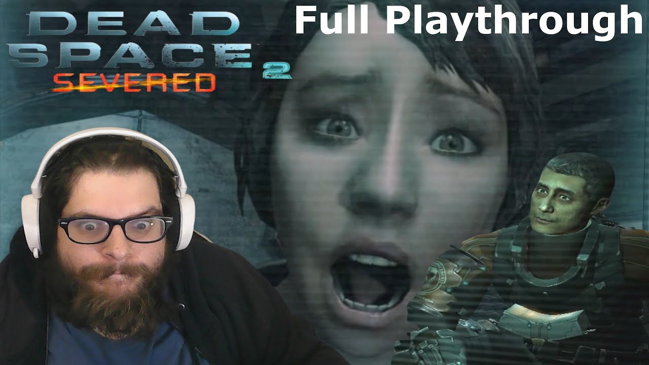 Dead Space 2 Severed (XBOX Series) [Blind] - Familiar Faces - YouTube