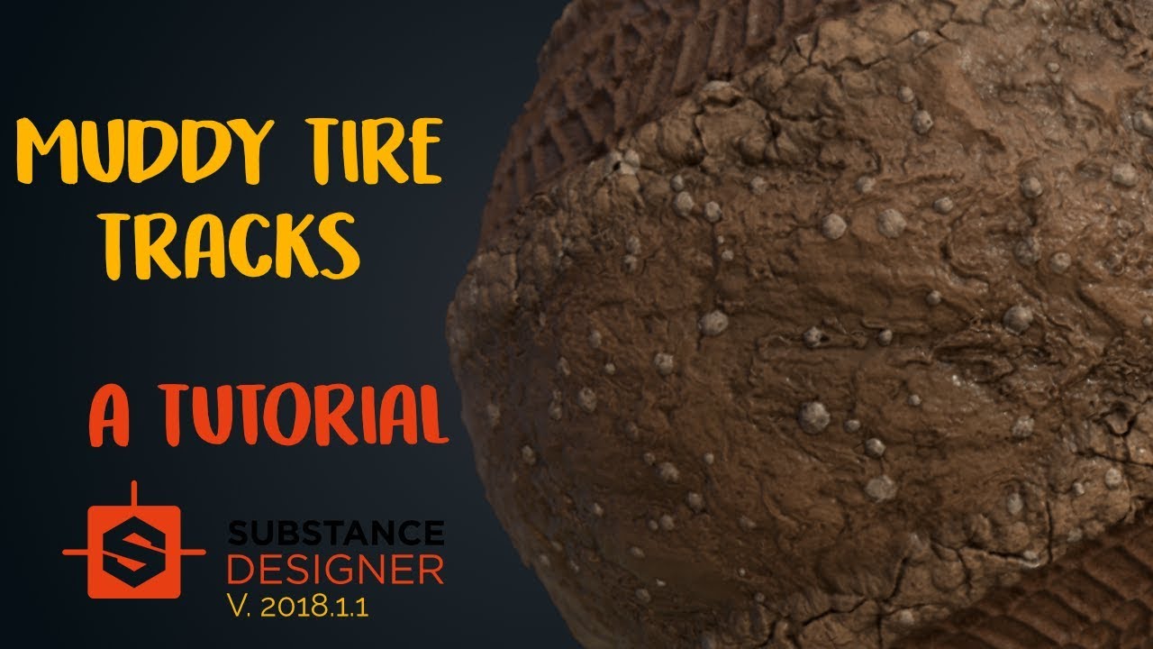 The Ultimate Muddy Tire Tracks Material in Substance Designer | Beginner Tutorial - YouTube