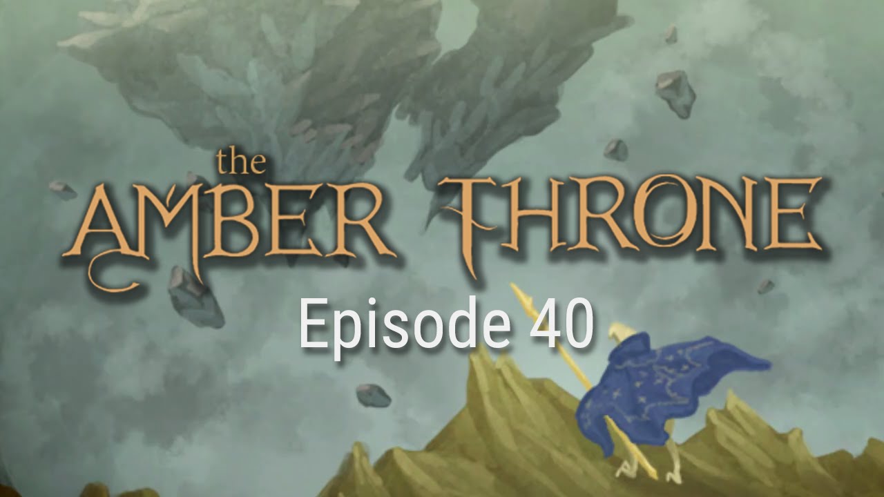 Episode 40 - Arroc Refuge - Let's Play The Amber Throne - YouTube