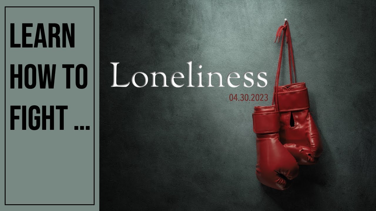 Learn How To Fight - Part 3 - Loneliness - YouTube