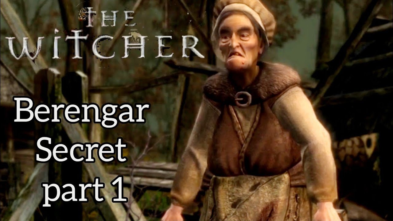 The Witcher Enhanced Edition] Beregar Secret Part 1 - YouTube