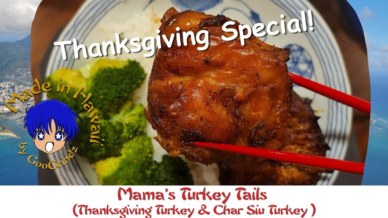 Mama's Turkey Tails (Thanksgiving Turkey Tails & Char Siu Turkey Tails ...