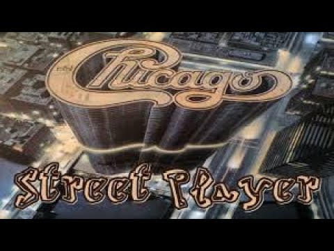 CHICAGO - STREET PLAYER_1979 - YouTube