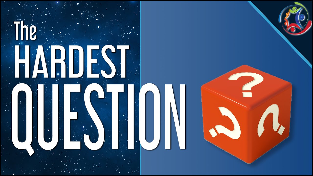The Hardest Question YouTube the-hardest-question-youtube