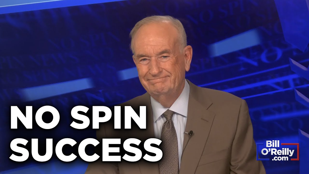 O’Reilly Explains Why the ‘No Spin News’ is a Huge Hit - YouTube