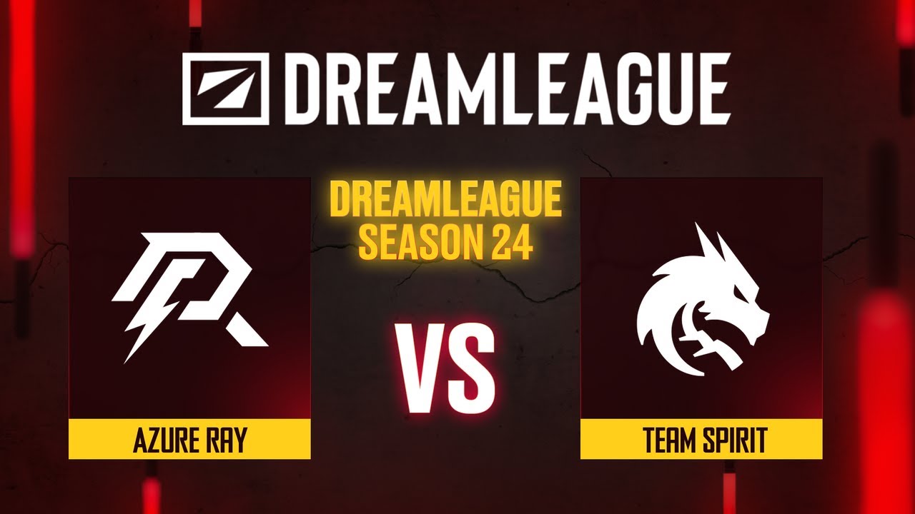 Azure Ray проти Team Spirit | DreamLeague Season 24 - Group B - YouTube