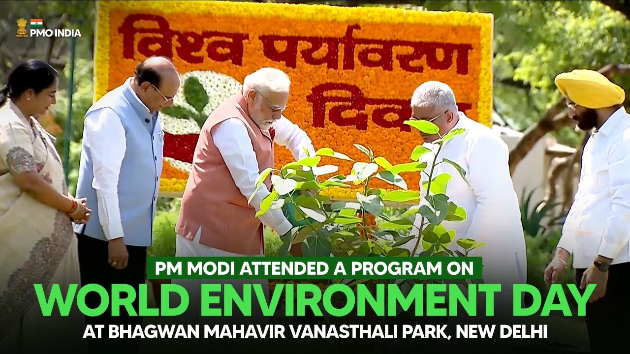 PM Modi attends a program on World Environment Day at Bhagwan Mahavir ...
