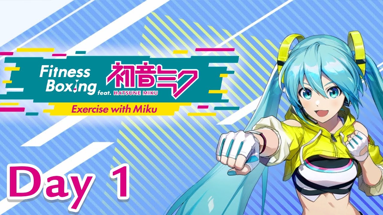 Fitness Boxing Feat. Hatsune Miku Day 1: Fitness with Miku! (I had no ...