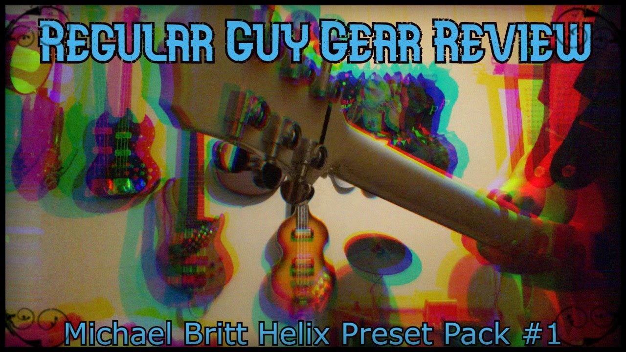 RGGR: Michael Britt Helix Preset Pack 1 - YouTube