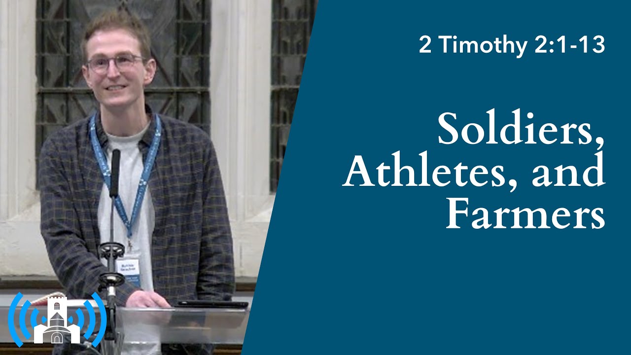 2 Timothy 2:1-13 • Soldiers, Athletes, and Farmers - YouTube