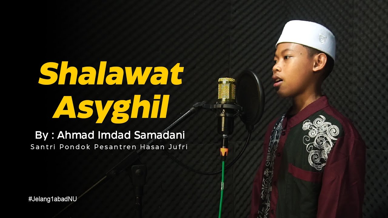 Ahmad Imdad Samadani_Pondok Pesantren Hasan Jufri Gresik | Sholawat ...