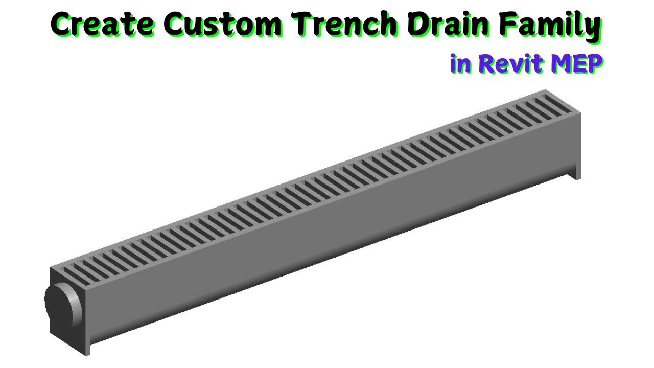 Revit Plumbing | Revit MEP Trench Drain Family Creation | Revit Family ...