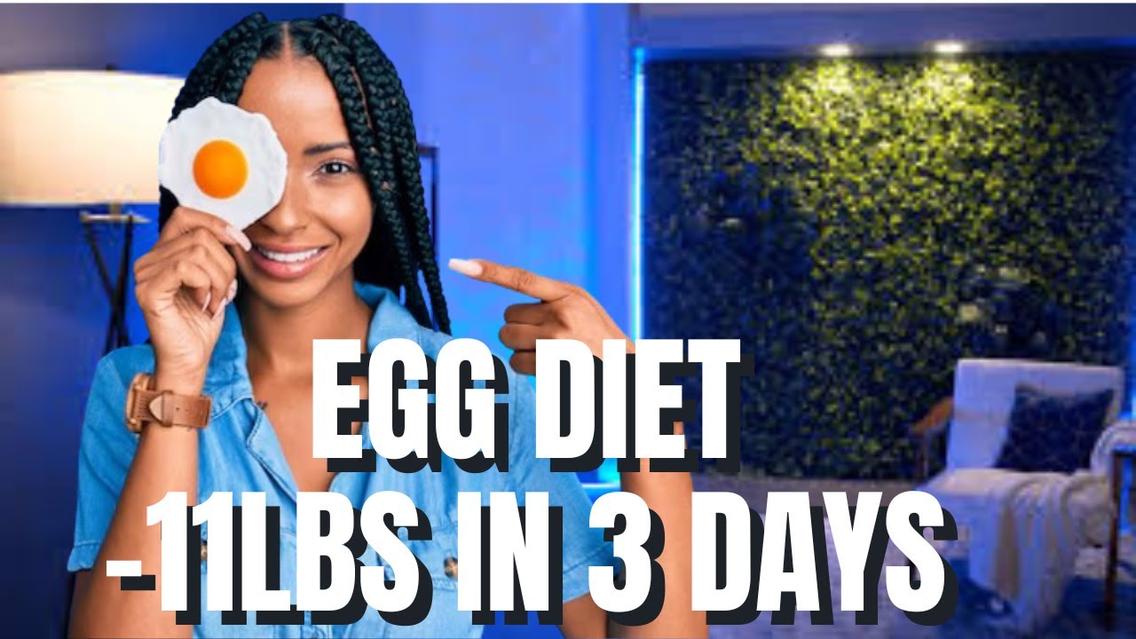 Egg Diet - 11LBS in 3 Days (How to Lose Weight Fast Without Exercise ...