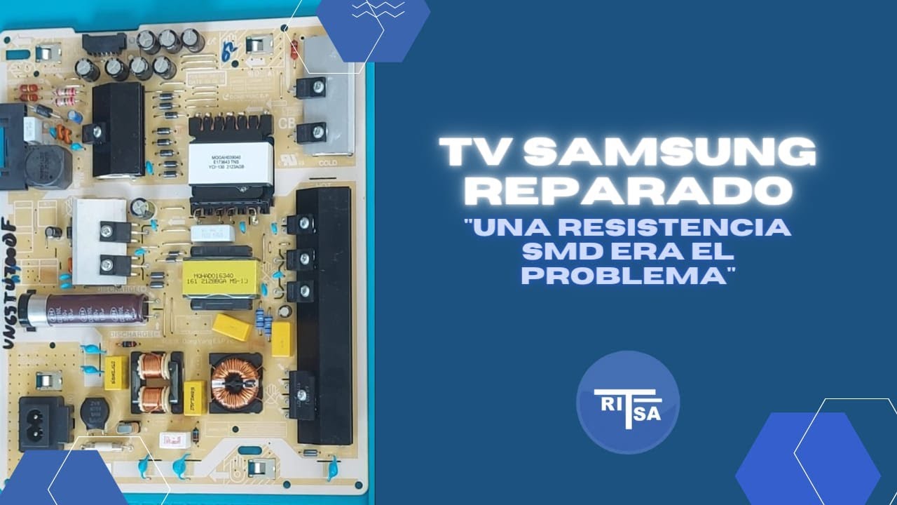 Samsung UN65TU7000F: Reparación Detallada de la Etapa de Fuente - YouTube
