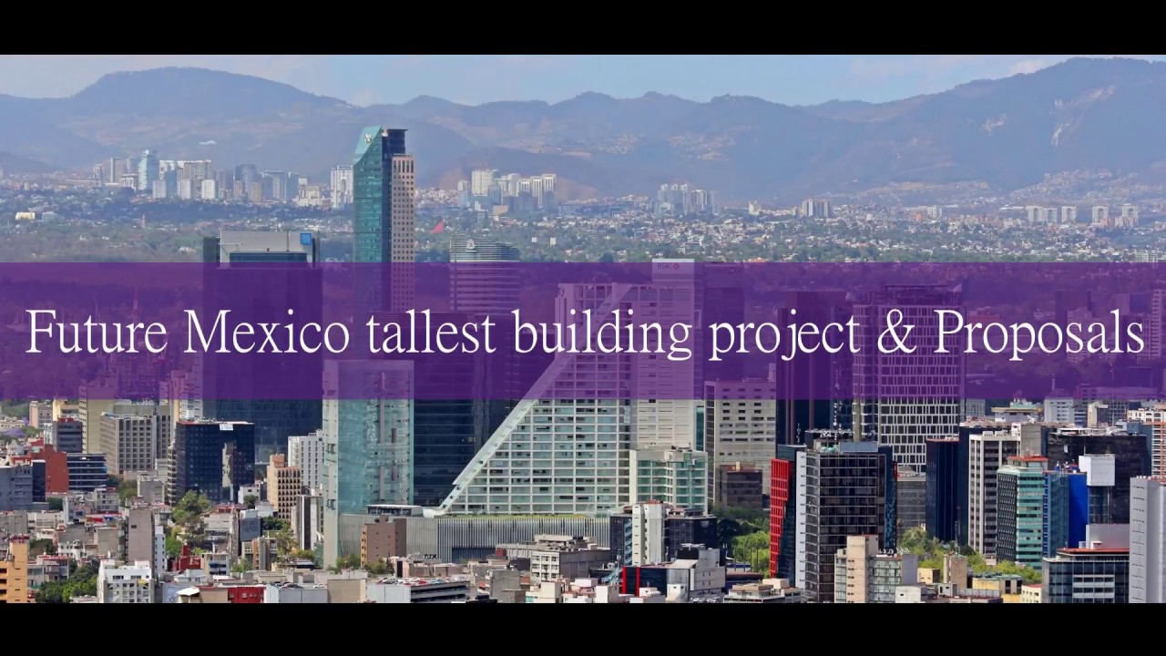 Future Mexico City 2020 - Tallest Building Projects and Proposals ...