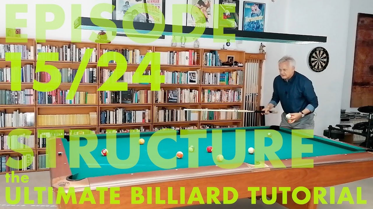 Part 15/24 | Pattern Play | STRUCTURE the Ultimate Billiard TUTORIAL ...