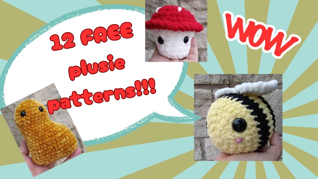 12 FREE Plushie patterns! - YouTube