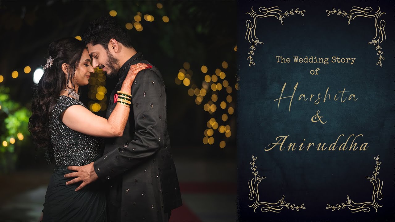 Harshita Weds Aniruddha - Best Cinematic Video of 2022 - YouTube